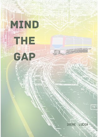 Mind the Gap:: e-book นิยาย โดย ไอรีน ลิเดีย