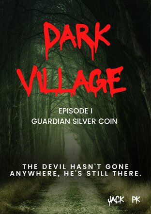 Dark Village Episode one Guardian Silver coin:: e-book หนังสือ โดย ๋Jack PK