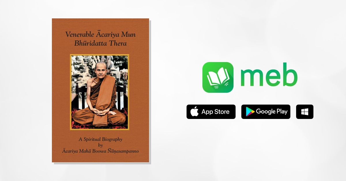 อ่านฟรี Venerable Ācariya Mun Bhūridatta Thera:: e-book หนังสือ โดย Ajaan Mahā Boowa Ñānasampanno
