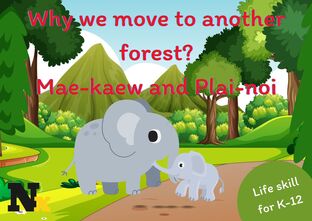 อ่านฟรี Why we move to another forest ? Mae-Kaew and Plai-noi:: e-book ...