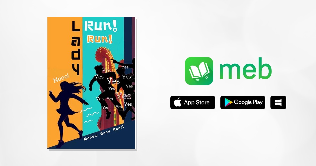 Lady Run! Run! วิ่งให้ทัน ไม่งั้นฉันซวย!:: e-book นิยาย โดย Madam Good Heart