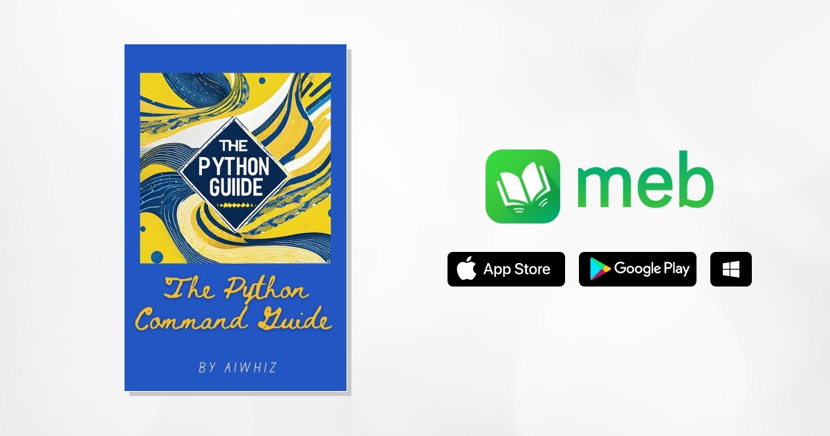 The Python Command Guide:: e-book หนังสือ โดย AIWhiz