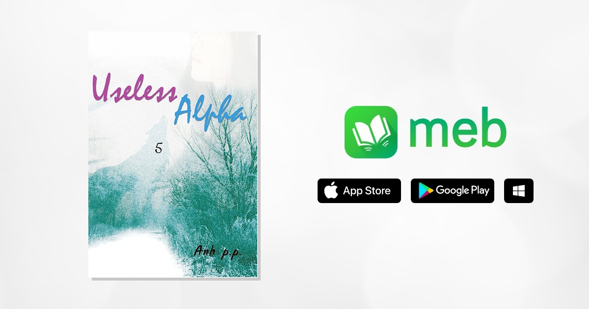 Useless Alpha Season5 (Omegaverse):: e-book นิยาย โดย Anh p.p.