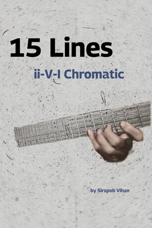 15 ii-V-I Chromatic Lines:: e-book หนังสือ โดย Sirapob Vihan