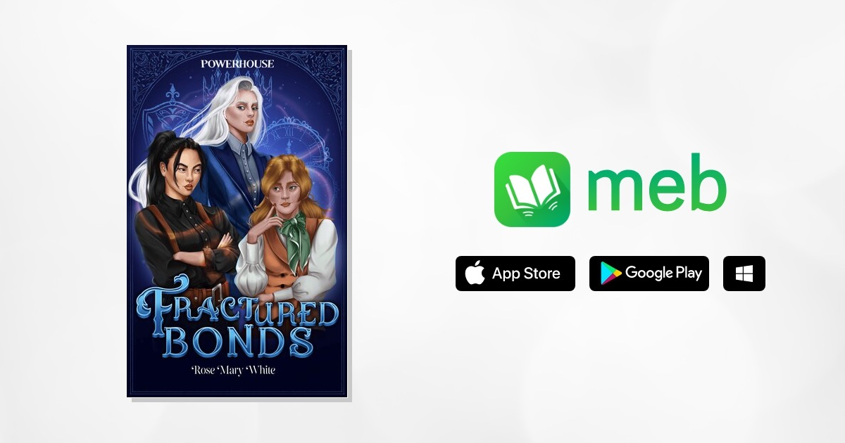 FRACTURED BONDS (Powerhouse, Part 1) ENG:: e-book นิยาย โดย Rose Mary White