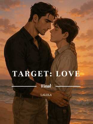 Target : Love (Final):: e-book นิยาย โดย LALOLA
